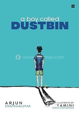 Boy Called Dustbin: Arjun Krishnakumar | Rokomari.com