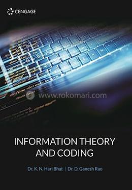 Information Theory And Coding: K. N. Hari Bhat | Rokomari.com