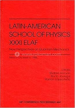 Latin-American School of Physics XXXI Elaf: Rocio Jauregui-Renaud ...