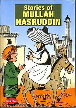 Mulla Nasruddin: Chanchal Dey | Rokomari.com